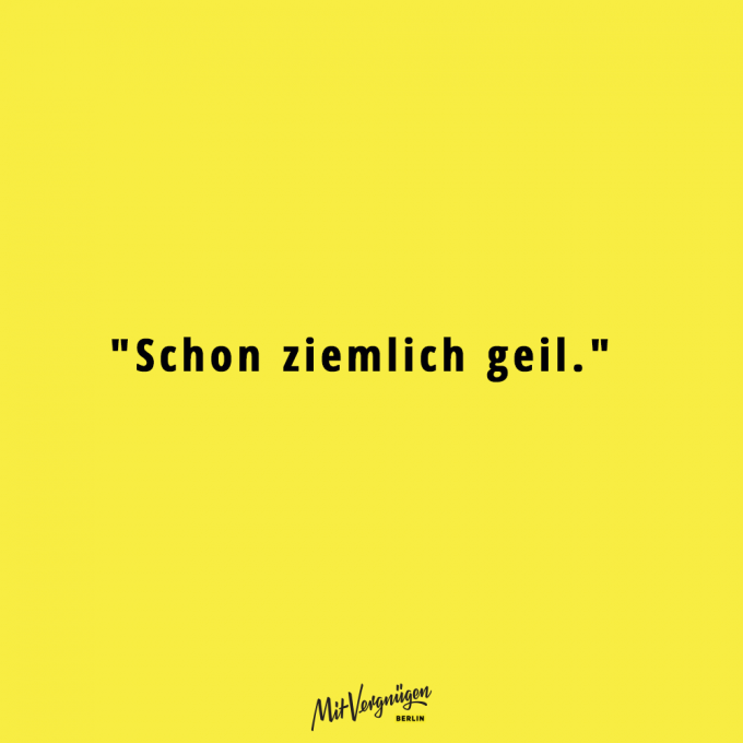 Ziemlich, wahnsinnig, mega, super – Mit welchem Wort übertreibst du am ...