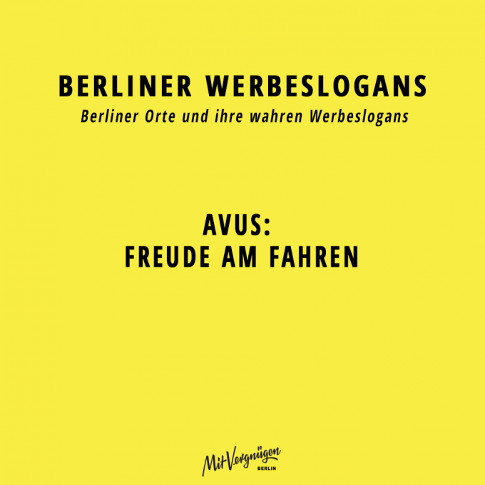 11 Berliner Orte und ihre wahren Werbeslogans | Mit Vergnügen Berlin