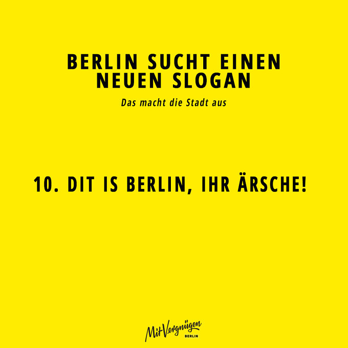 Berlin braucht einen neuen Slogan: Wir haben 11 besonders ehrliche ...