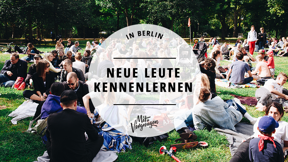 11 perfekte Orte, um einfach neue Leute kennenzulernen | Mit Vergnügen ...
