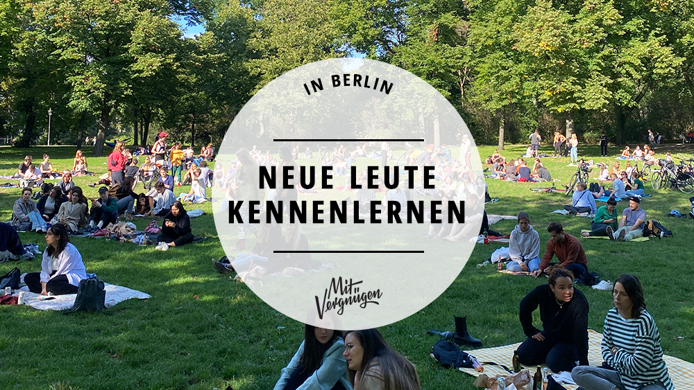11 perfekte Orte, um einfach neue Leute kennenzulernen | Mit Vergnügen ...